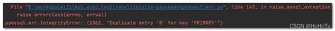 Pymysql Err Integrityerror 1062 “duplicate Entry ‘0‘ For Key ‘primary‘“ Pymysql Err