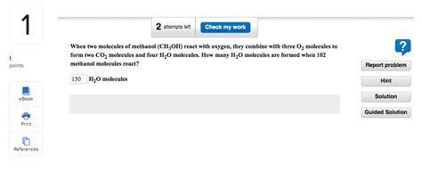 solved 2 attempts left check my work when two molecules of