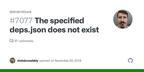 the specified deps json does not exist · issue 7077 · dotnet efcore