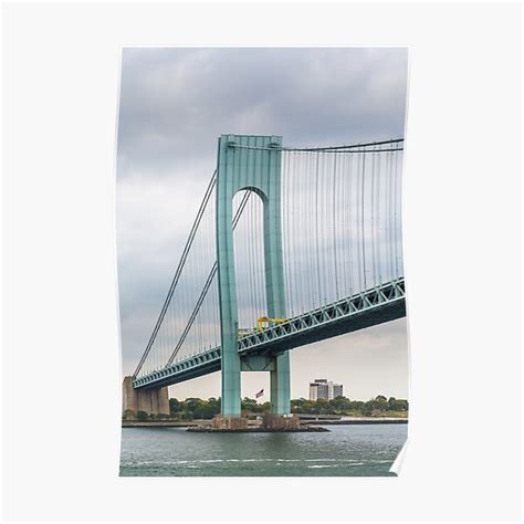 Verrazano Narrows Bridge Poster For Sale By Dbvirago Redbubble