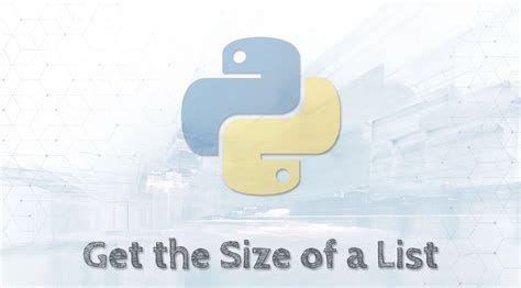 Ways To Get The Size Of A List In Python