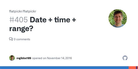 date time range · issue 405 · flatpickr flatpickr · github