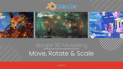 Move Rotate Scale Object Belajar Blender 3d Modelling Youtube