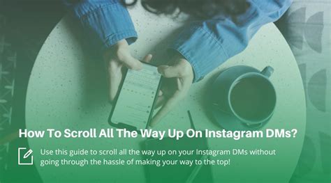 how to scroll all the way up on instagram dms [a simple method]