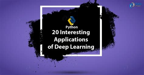 20 Interesting Applications Of Deep Learning With Python