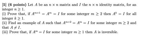 Solved 5 6 Points Let A Be An N Xn Matrix And I The N