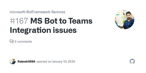 ms bot to teams integration issues · issue 167 · microsoft