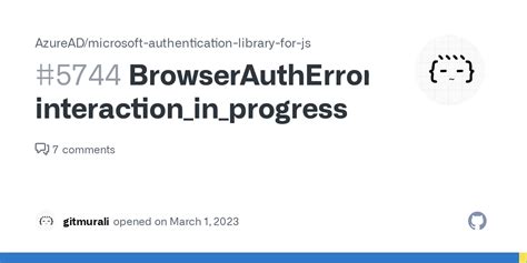 browserautherror interaction in progress · issue 5744 · azuread