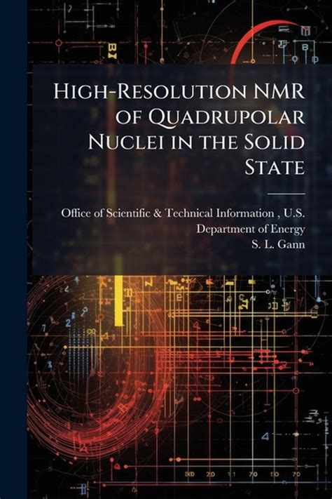 High Resolution Nmr Of Quadrupolar Nuclei In The Solid State