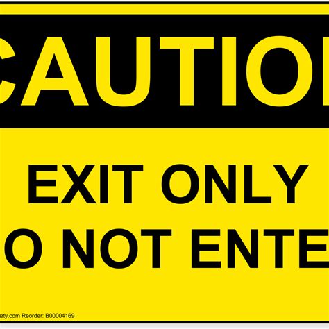 Osha Exit Only Do Not Enter