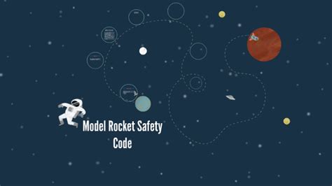 Model Rocket Safety Code By Grizly Esquivel On Prezi