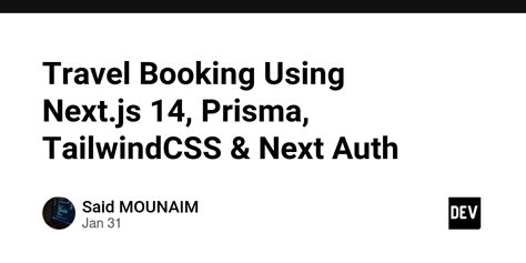 Travel Booking Using Nextjs 14 Prisma Tailwindcss And Next Auth Dev