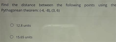 Solved Find The Distance Between The Following Points Using The