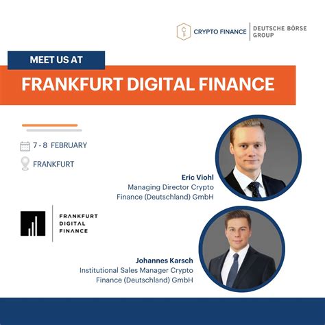 Meet Eric Viohl And Johannes Karsch At Frankfurt Digital Finance