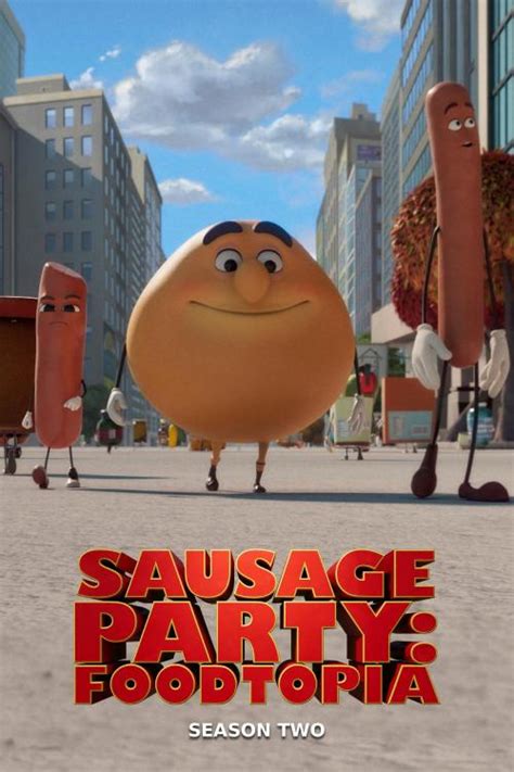 Sausage Party Foodtopia 2024 Season 2 Michaelhcho91 The Poster Database Tpdb