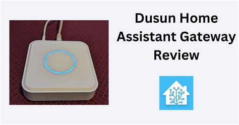 dusun home assistant iot gateway review hometechhacker