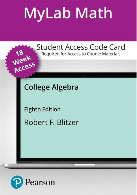 College Algebra Mylab Math With Pearson Etext Access Code 9780136970613 Blitzer