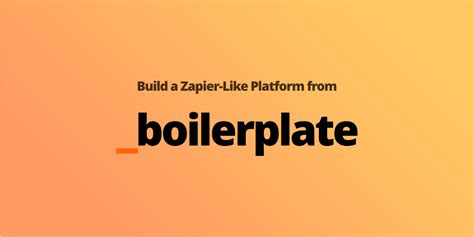 build zapier clone from no code boilerplate nocode js