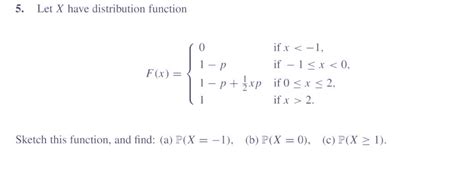 solved 5 let x have distribution function 0 lip 1 p f x