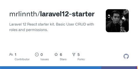Github Mrlinnthlaravel12 Starter Laravel 12 React Starter Kit