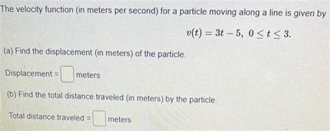 Solved The Velocity Function In Meters Per Second For A