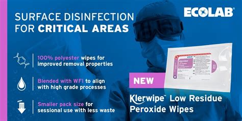 Help Increase Protection Of Processes In High Grade Areas With Klerwipe™ Low Residue Peroxide