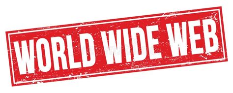 world wide web text on red grungy rectangle stamp stock illustration illustration of texture