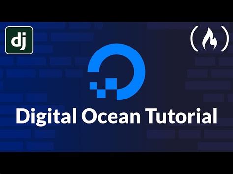Free Video Deploying Django And Other Frameworks On Digital Ocean From