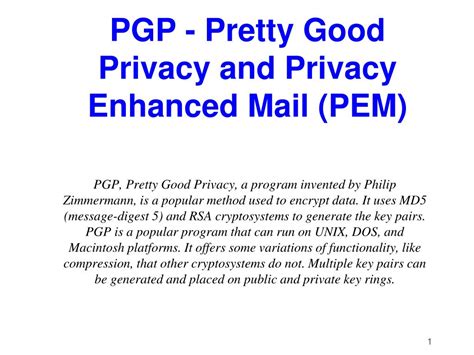 Ppt Pgp Pretty Good Privacy And Privacy Enhanced Mail Pem Powerpoint Presentation Id 3475145
