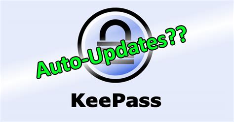 keepass auto updates scottie s tech