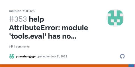Help AttributeError Module Tools Eval Has No Attribute Run Issue 353 Meituan YOLOv6