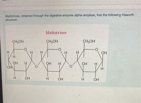 Solved Maltotriose Obtained Through The Digestive Enzyme