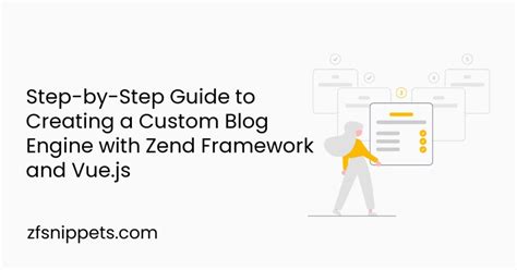 Step By Step Guide To Creating A Custom Blog Engine With Zend Framework