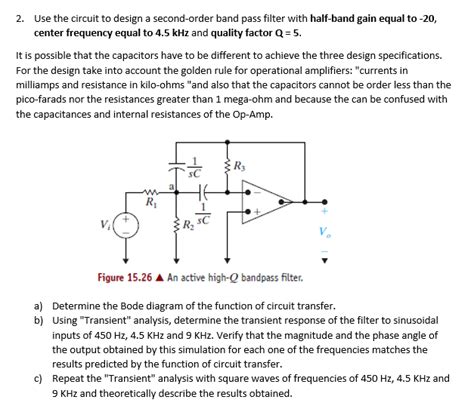 Solved 2 Use The Circuit To Design A Second Order Band Pass