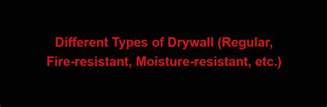 Different Types Of Drywall Regular Fire Resistant Moisture Resistant Etc Allmartz