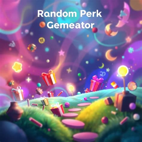 best random perk generator vondy