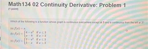 Solved Math Continuity Derivative Problem Point Chegg