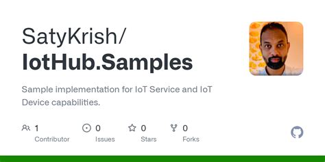 Github Satykrish Iothub Samples Sample Implementation For Iot Service And Iot Device