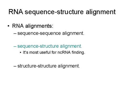 RNA Sequencestructure Alignment RNA Alignments Sequencesequence Alignment Sequencestructure