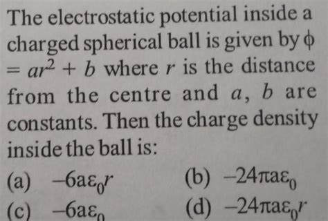 Answered The Electrostatic Potential Inside A Charged Spherical Ball
