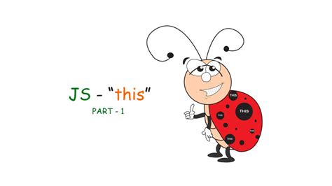 Javascript “this” Reference Demystification With A Simple Technique