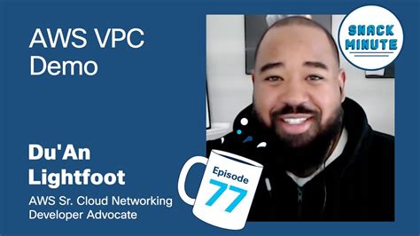 Aws Vpc Demo Amazon Virtual Private Cloud Snack Minute Episode 77 Youtube