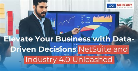 How To Make Data Driven Decisions With Netsuite And Industry 4 0 Mercury Consulting Posted On