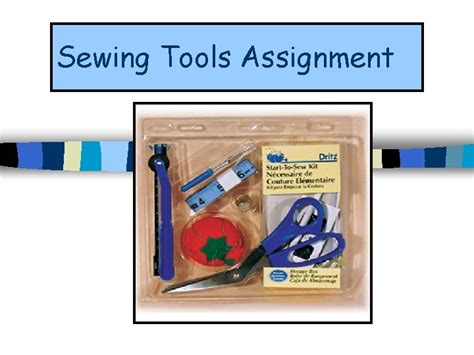 Sewing Tools Assignment Sewing Machine We Have New