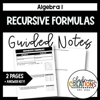 Recursive Formulas Algebra Guided Notes By Gladman Creations