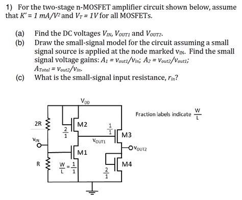 For The Two Stage N Mosfet Amplifier Circuit Shown Below Assume That