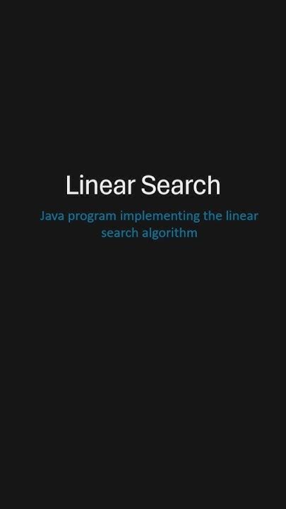 Master Linear Search In Java Step By Step Tutorial Java Interview