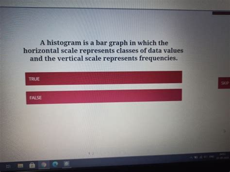 Solved A Histogram Is A Bar Graph In Which The Horizontal Chegg