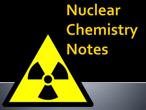 Nuclear Chemistry Notes 1