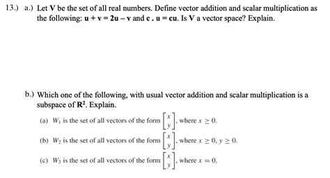 solved 13 a let v be the set of all real numbers define